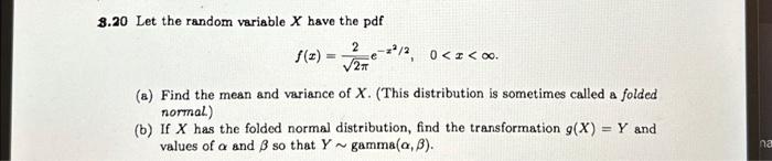 Solved 8.20 Let the random variable X have the pdf 2 √2π | Chegg.com