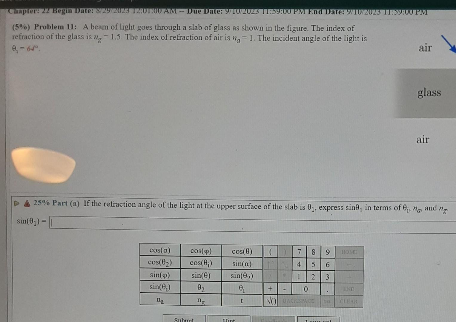 Solved (5\%) Problem 11: A beam of light goes through a slab | Chegg.com