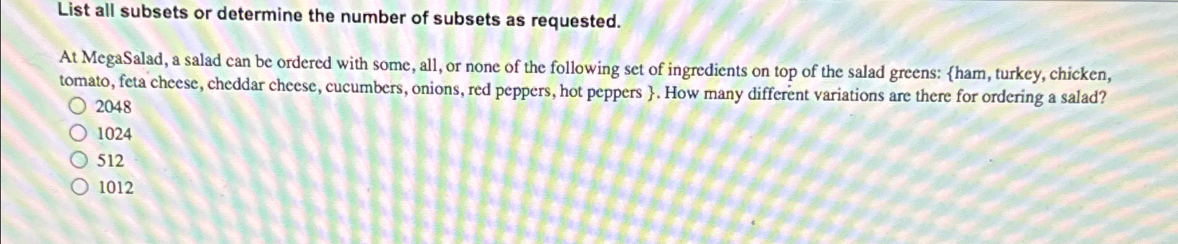 Solved List all subsets or determine the number of subsets | Chegg.com