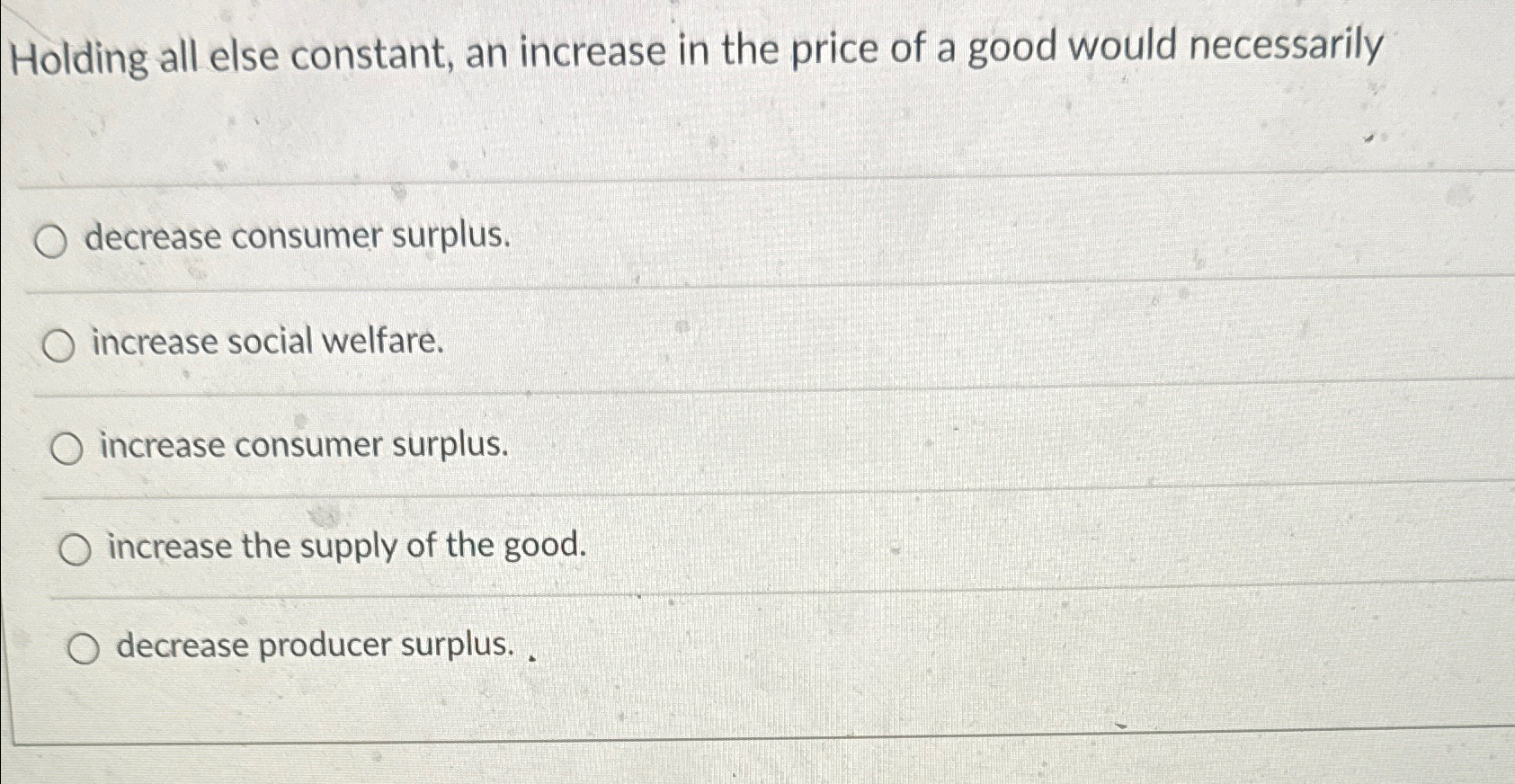 Solved Holding all else constant, an increase in the price | Chegg.com