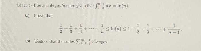 Solved Let n>1 be an integer. You are given that | Chegg.com