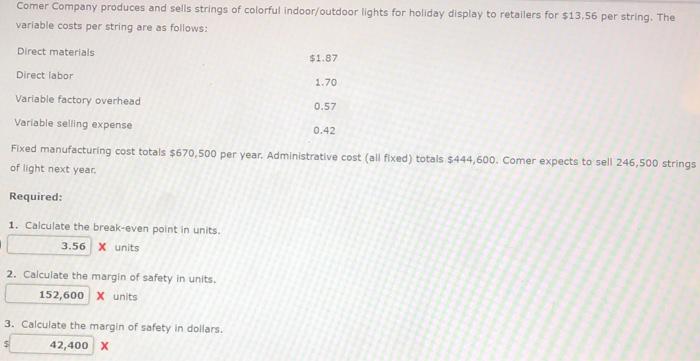 Solved Comer Company produces and sells strings of colorful | Chegg.com