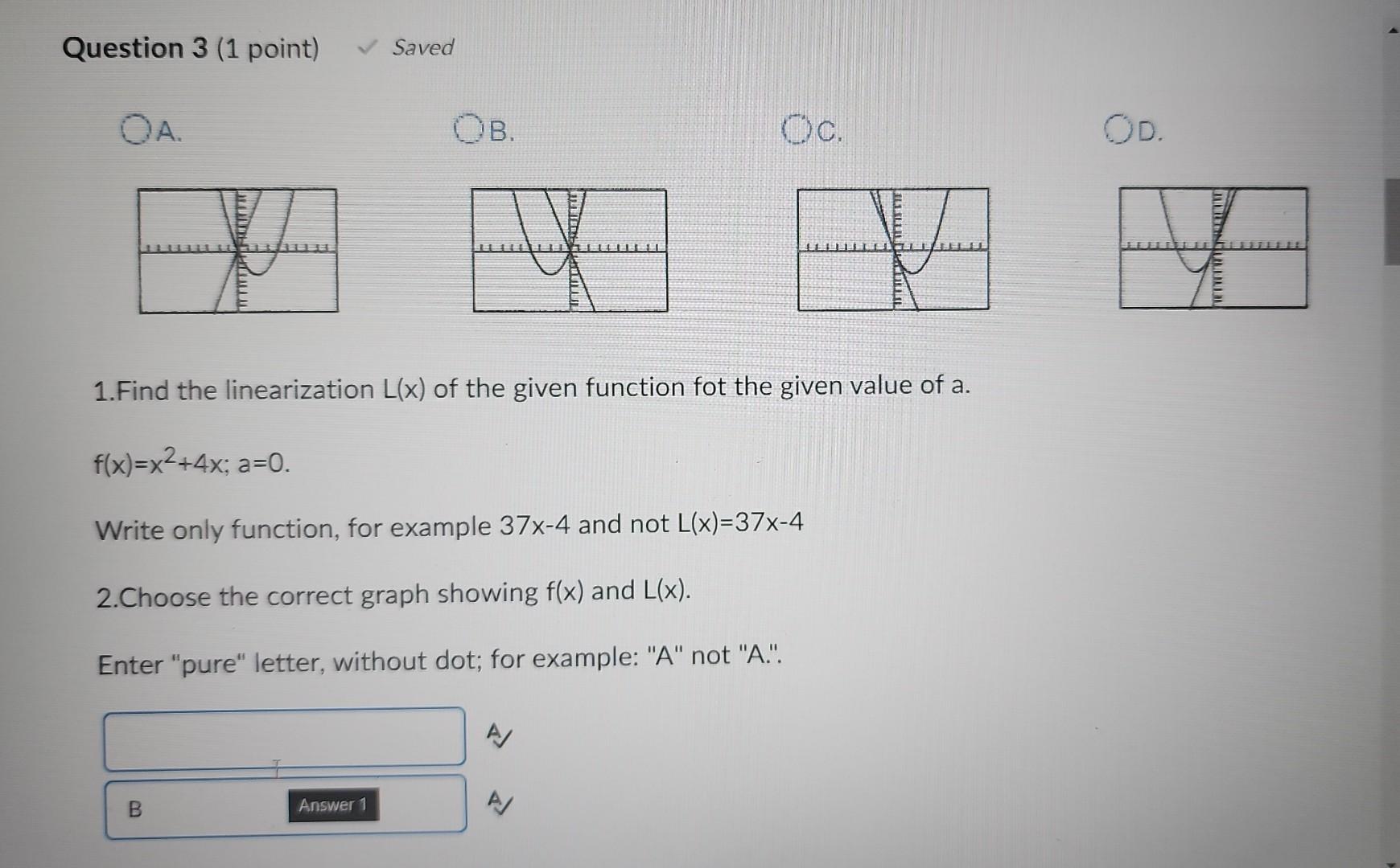 Solved 1. Linearize f(x)=(6−x)1/2 for a=2. Write only | Chegg.com