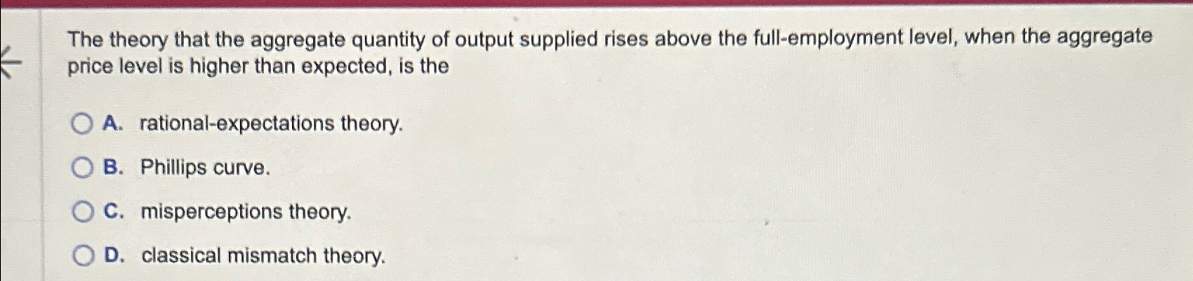 Solved The theory that the aggregate quantity of output | Chegg.com