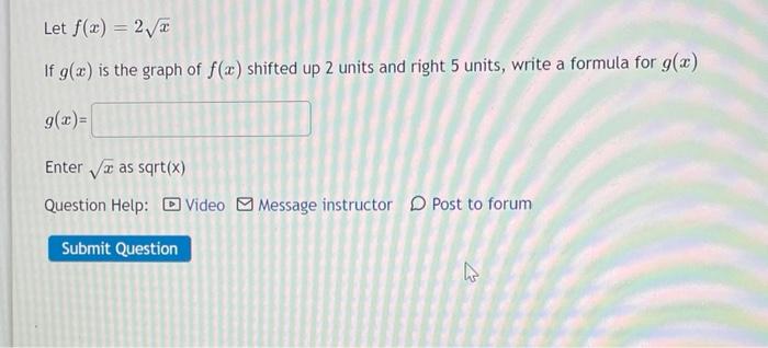 Solved Let f(x)=2x If g(x) is the graph of f(x) shifted up 2 | Chegg.com