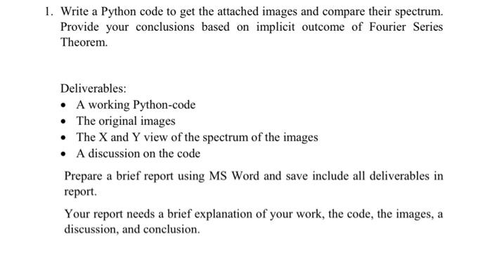 Solved 1. Write a Python code to get the attached images and | Chegg.com