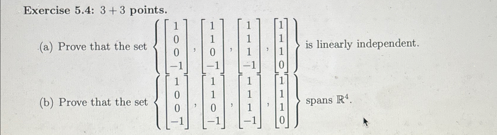 Solved Exercise 5.4: 3+3 ﻿points.(a) ﻿Prove that the set | Chegg.com