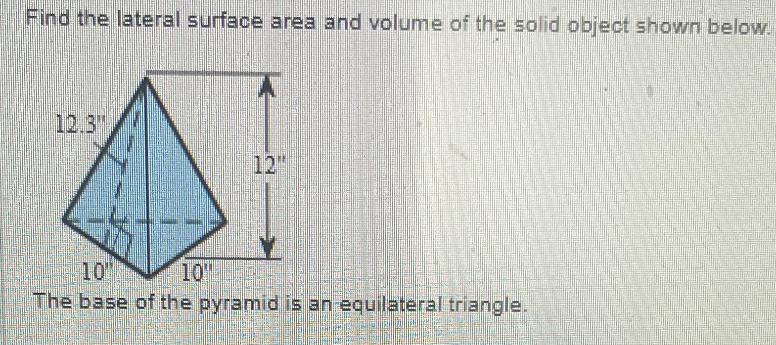 Solved Find the lateral surface area and volume of the solid | Chegg.com
