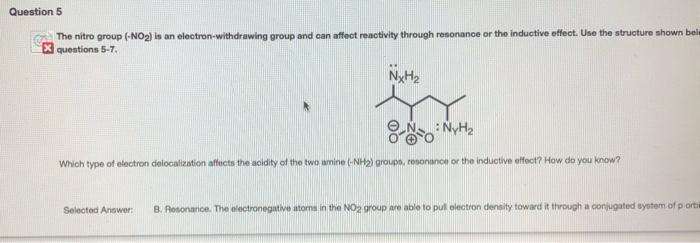 Solved Question 5 The nitro group (NO2) is an | Chegg.com