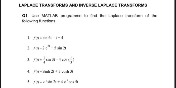 Solved LAPLACE TRANSFORMS AND INVERSE LAPLACE TRANSFORMS Q1. | Chegg.com
