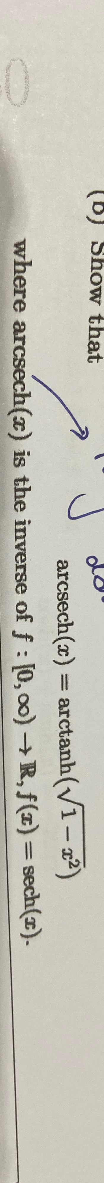 Solved arcsech(x)=arctanh(1-x22)where arcsech(x) ﻿is the | Chegg.com