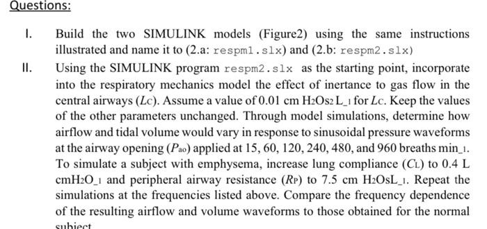 I. Build the two SIMULINK models (Figure2) using the | Chegg.com