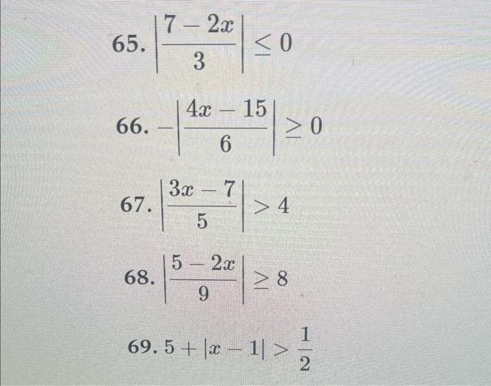Solved for #65 and #69 solve the inequality and express | Chegg.com