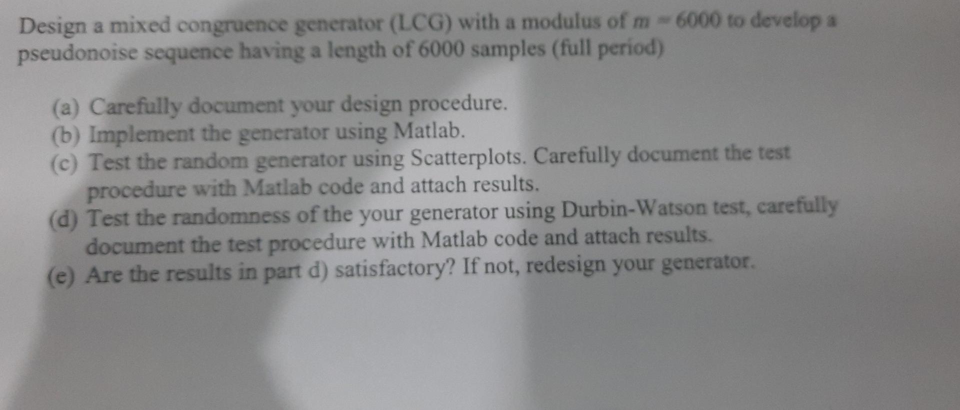 Solved Design a mixed congruence generator (LCG) with a | Chegg.com