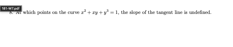 Solved At which points on the curve x2+xy+y3=1, ﻿the slope | Chegg.com
