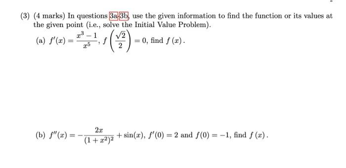 Solved (3) (4 marks) In questions 3a 3b, use the given | Chegg.com