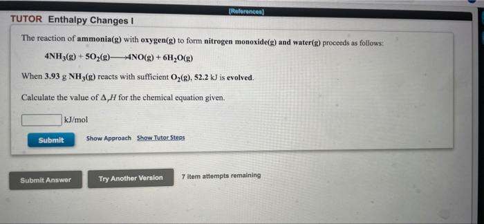 Solved (References TUTOR Enthalpy Changes 1 The reaction of | Chegg.com