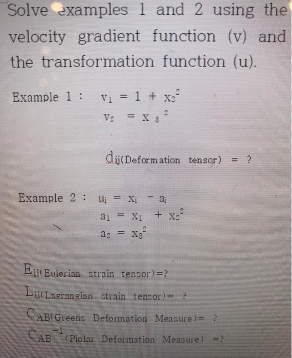 Solve examples 1 and 2 using the velocity gradient | Chegg.com