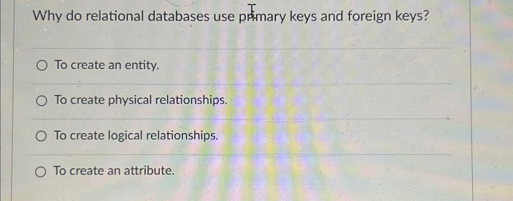 Solved Why do relational databases use phary keys and | Chegg.com