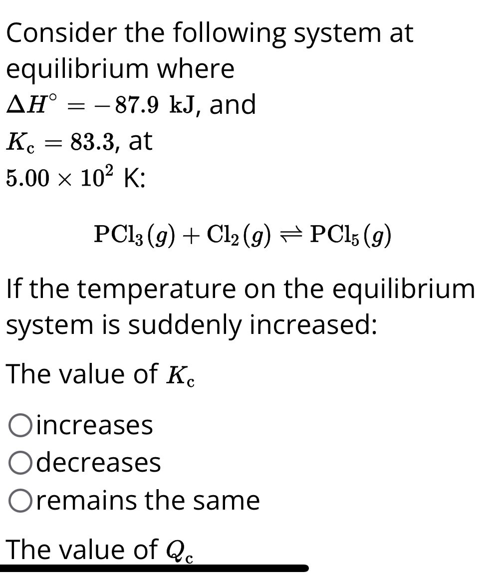 Solved Consider the following system at equilibrium | Chegg.com