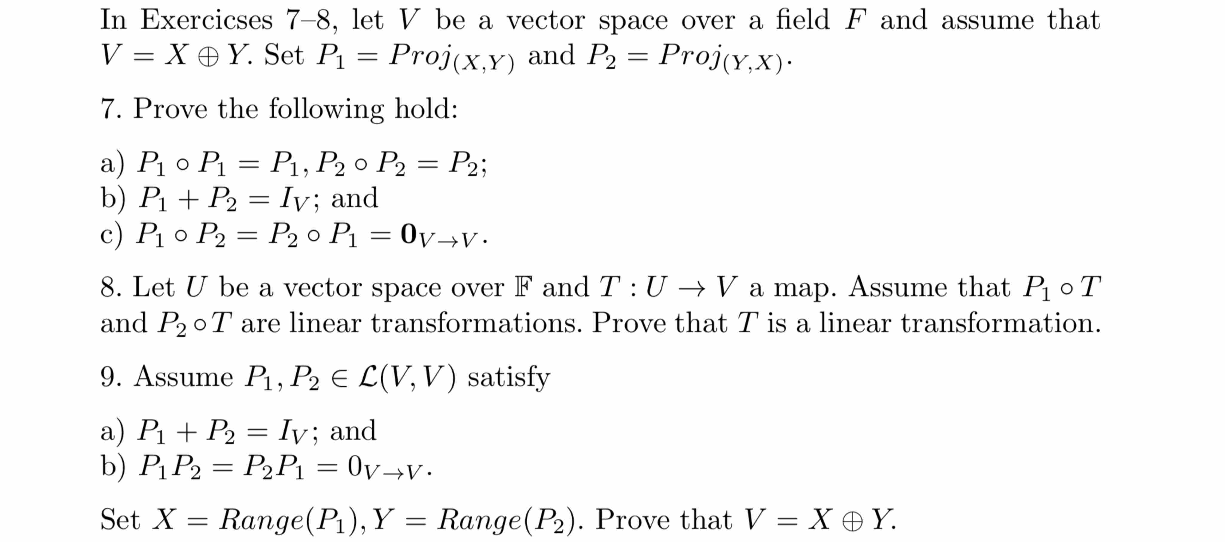 Solved In Exercicses 7-8, ﻿let V ﻿be a vector space over a | Chegg.com