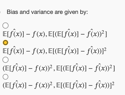 Solved Bias and variance are given | Chegg.com