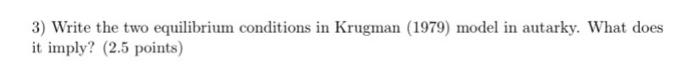 Solved 3) Write the two equilibrium conditions in Krugman | Chegg.com