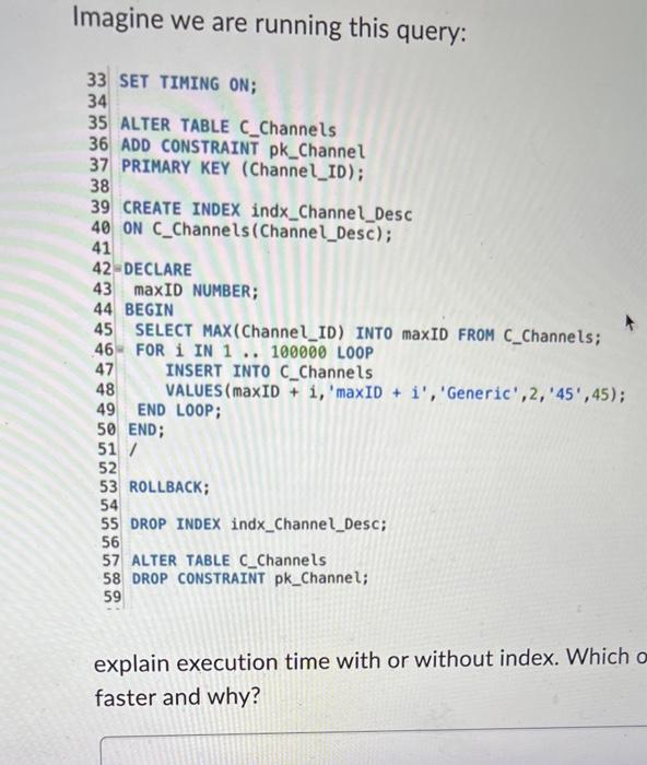 Solved Imagine we are running this query: explain execution | Chegg.com