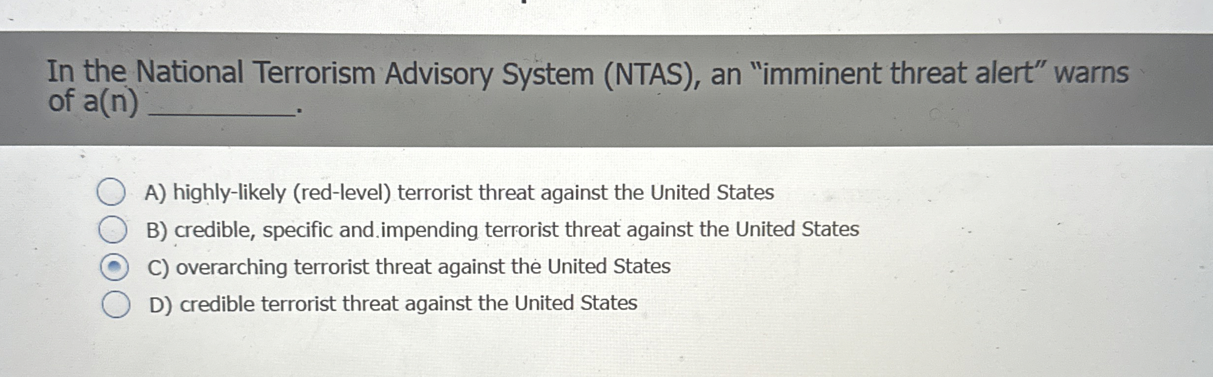In the National Terrorism Advisory System (NTAS), ﻿an | Chegg.com
