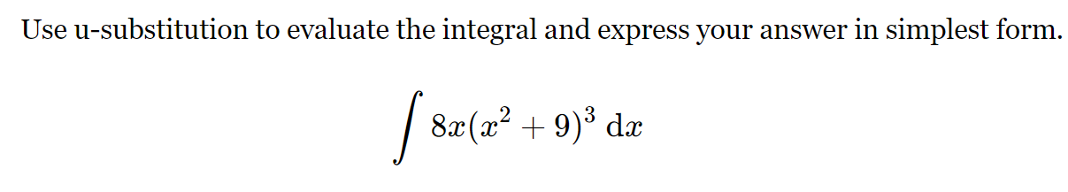 Solved Use u-substitution to evaluate the integral and | Chegg.com