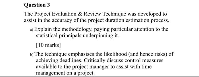 Solved The Project Evaluation And Review Technique Was