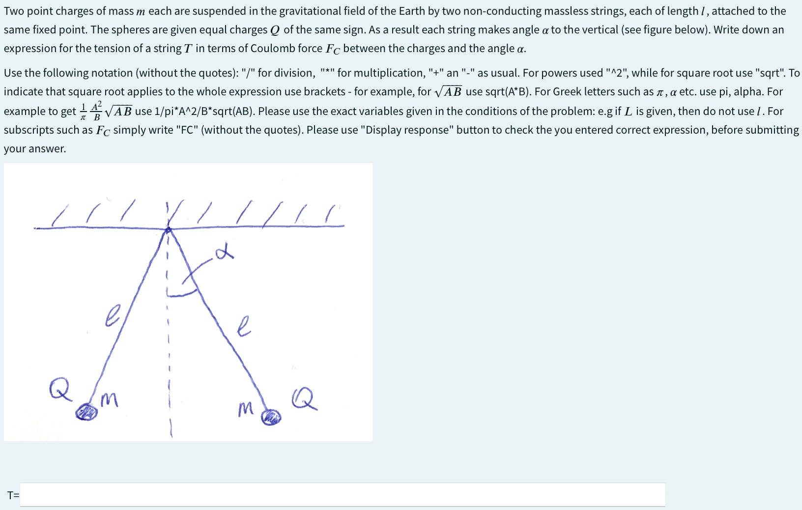 Solved Two point charges of mass m ﻿each are suspended in | Chegg.com
