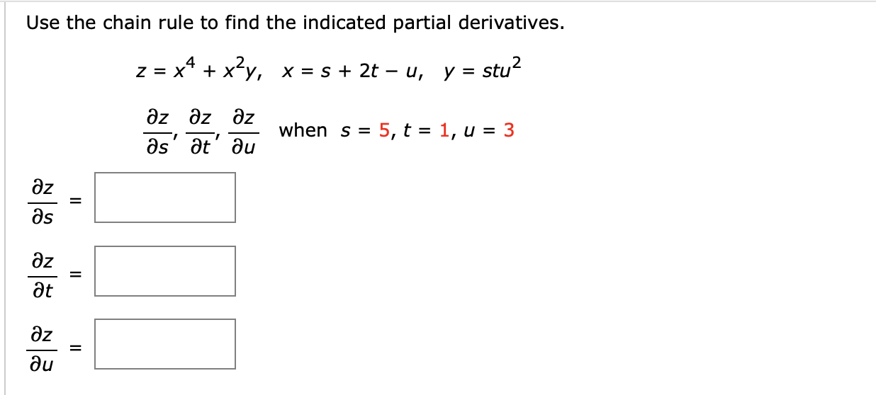 Solved Use the chain rule to find the indicated partial | Chegg.com