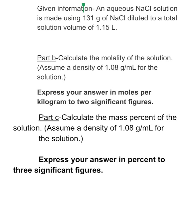 Solved Given information-An aqueous NaCl solution is made | Chegg.com