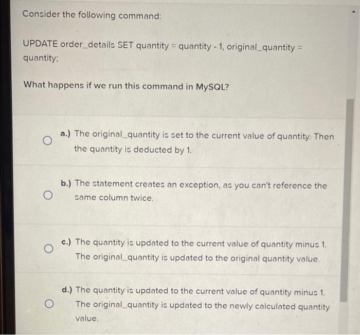 Solved Consider the following command: UPDATE order_details | Chegg.com