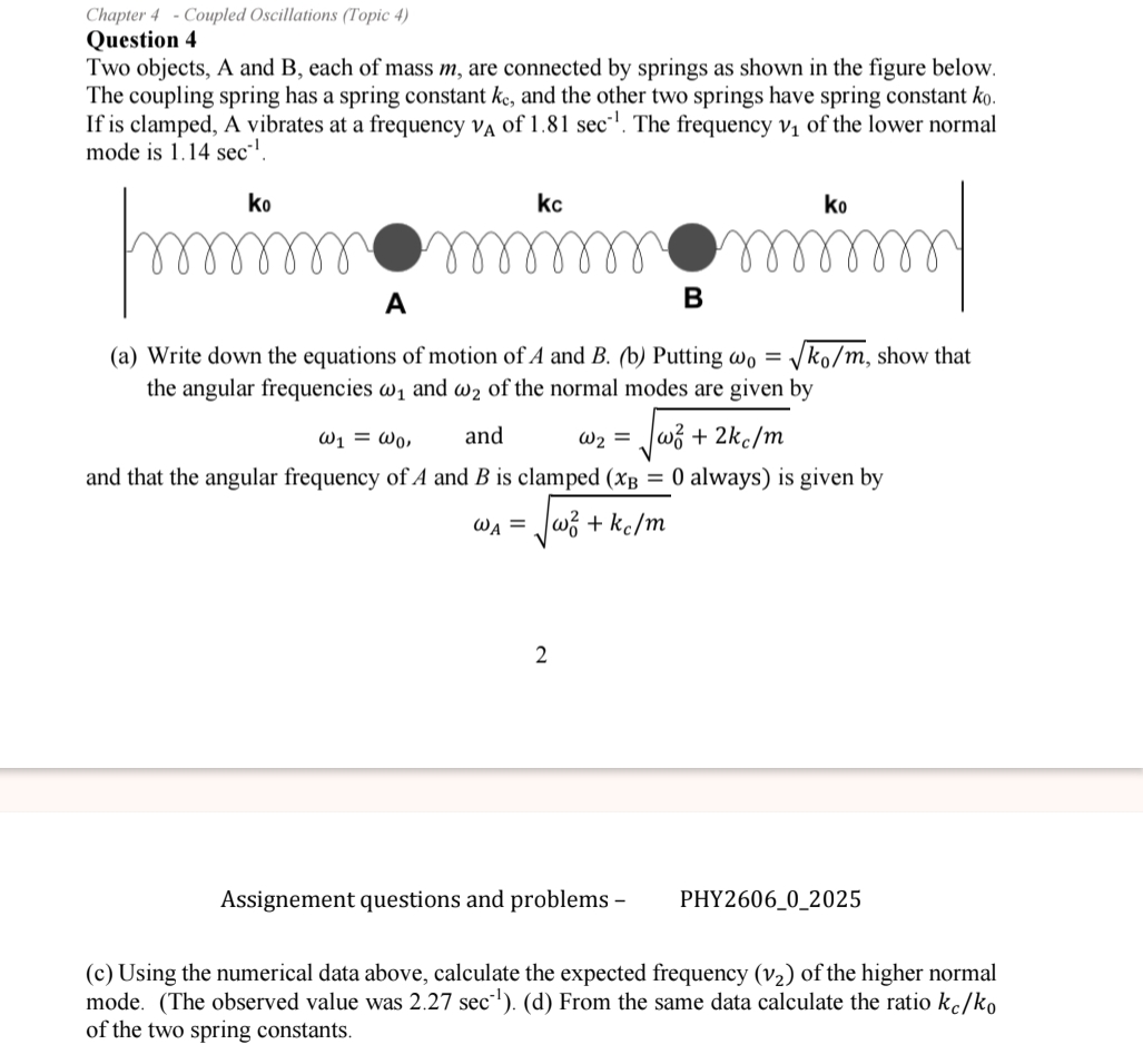 Solved Chapter 4 -Coupled Oscillations (Topic 4)Question | Chegg.com