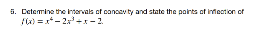 Solved Determine the intervals of concavity and state the | Chegg.com