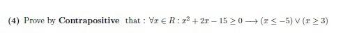 Solved (4) Prove by Contrapositive that: | Chegg.com