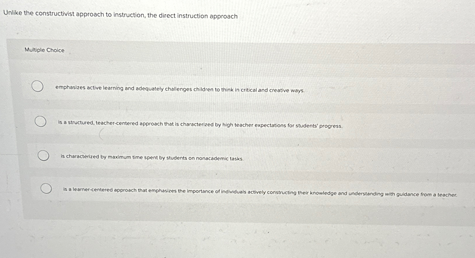 Solved Unlike the constructivist approach to instruction, | Chegg.com