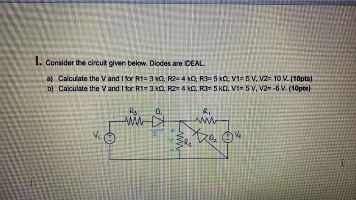 Solved 1. Consider the circuit given below. Diodes are | Chegg.com
