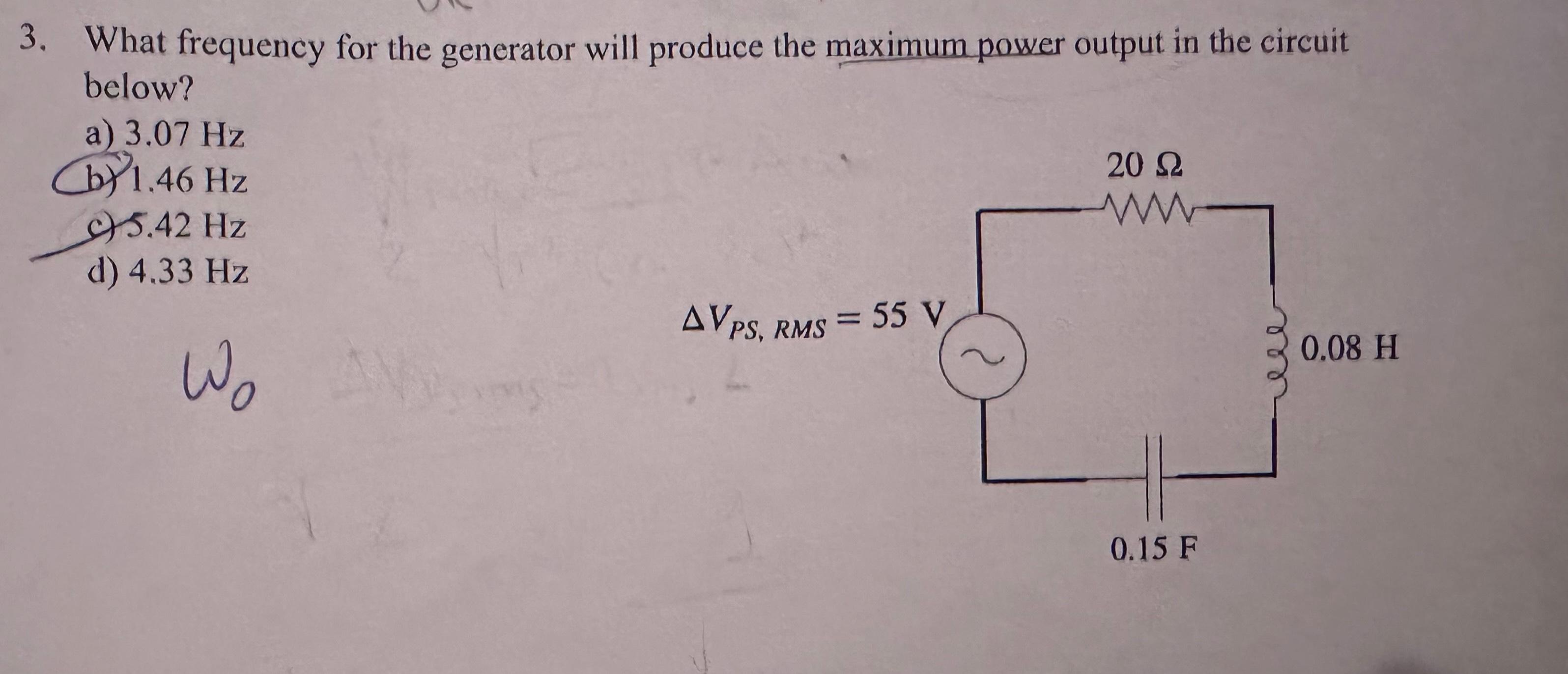 Solved What frequency for the generator will produce the | Chegg.com