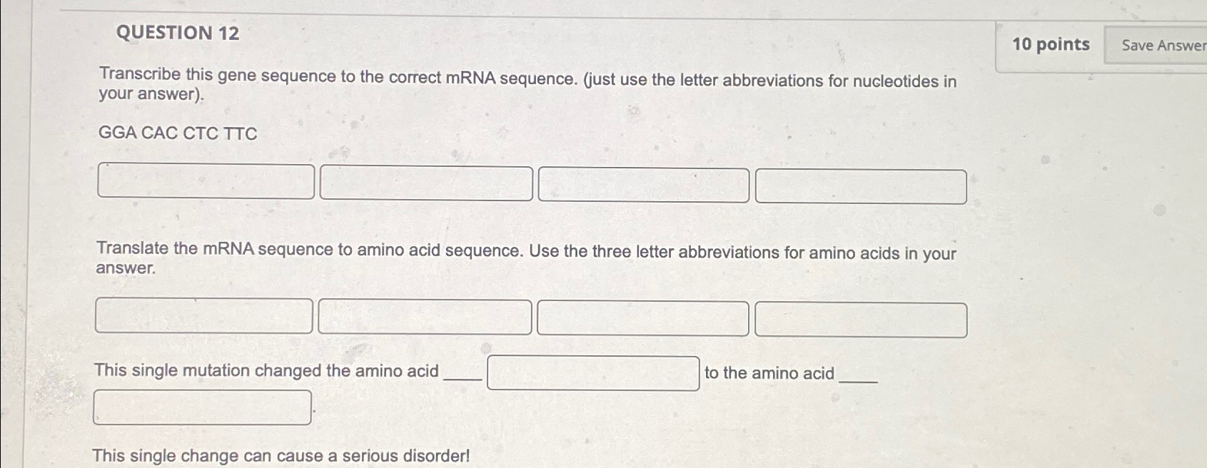 Solved QUESTION 1210 ﻿pointsTranscribe this gene sequence to | Chegg.com