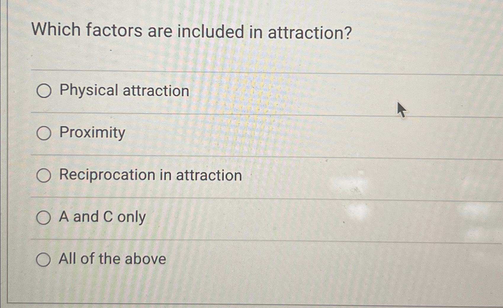 Solved Which factors are included in attraction?Physical | Chegg.com