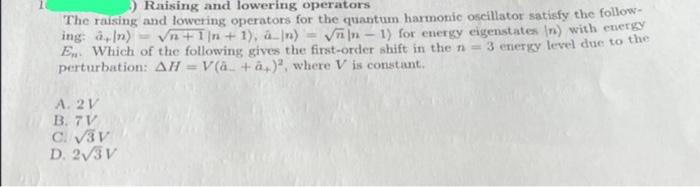 Solved The raising and lowering operators for the quantum | Chegg.com