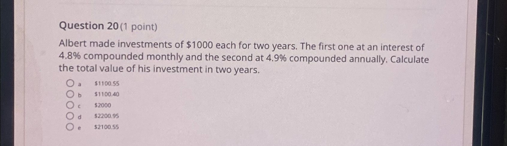 Solved Question 20 (1 ﻿point)Albert made investments of | Chegg.com