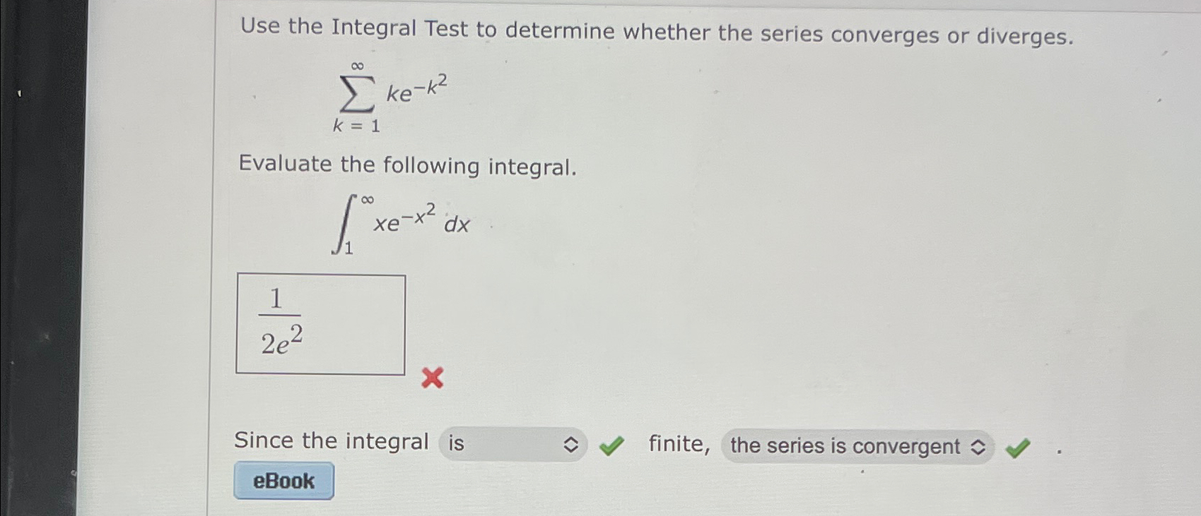 Solved Use the Integral Test to determine whether the series | Chegg.com