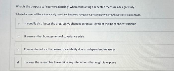 Solved What is the purpose to "counterbalancing" when | Chegg.com