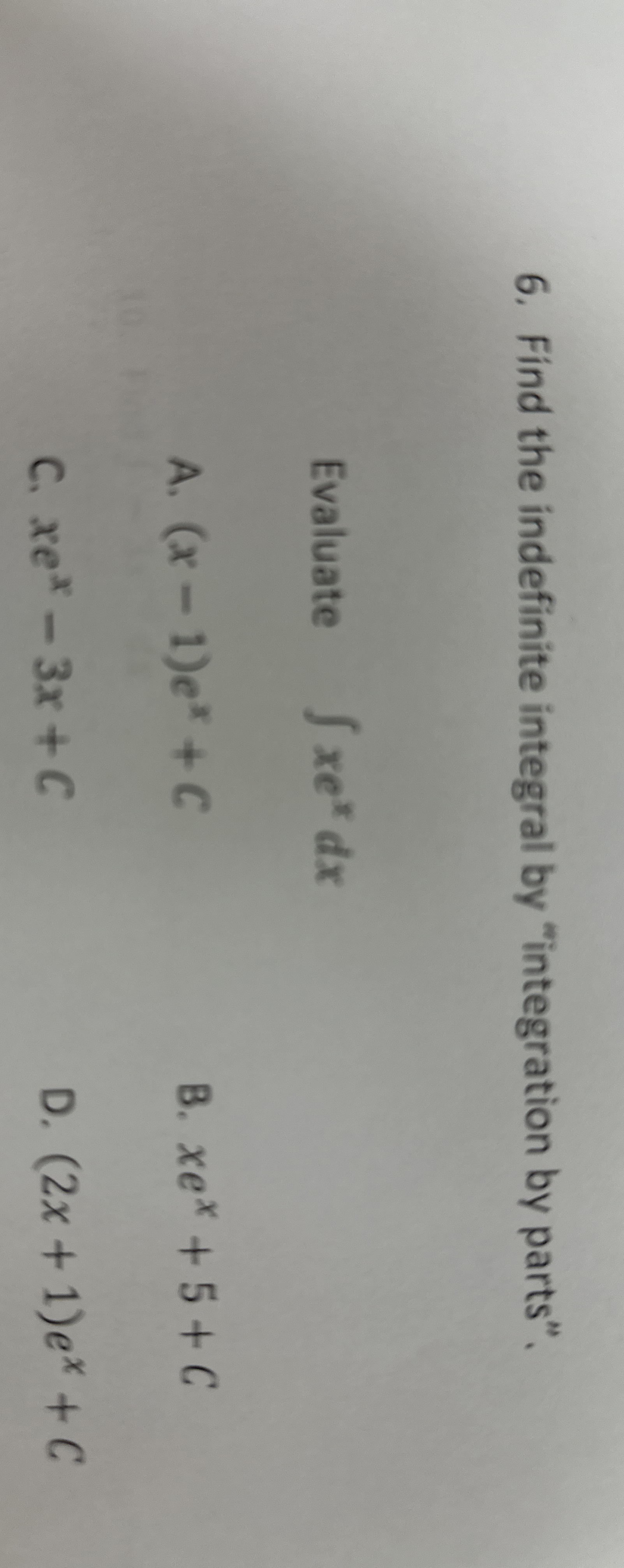 [Solved]: Find the indefinite integral by "integration