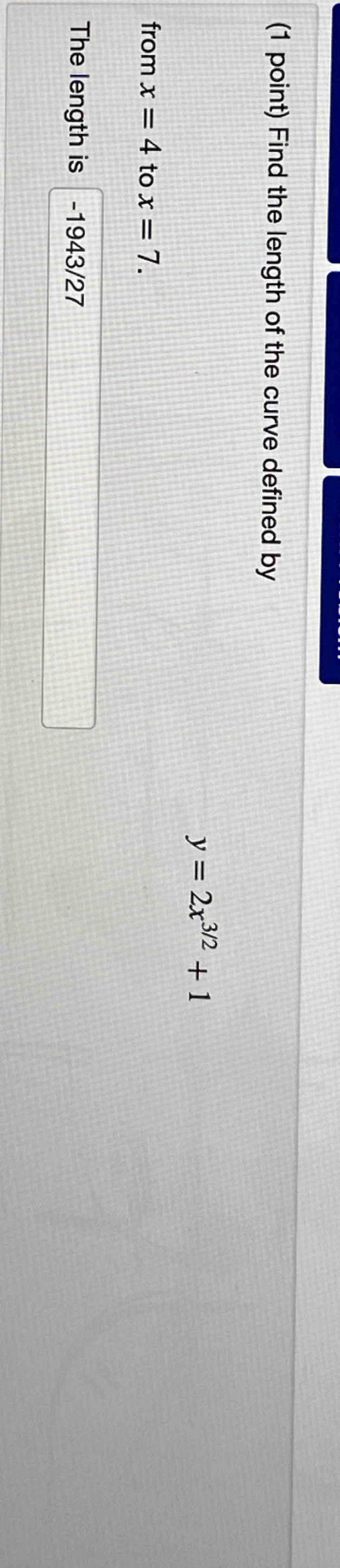 Solved (1 ﻿point) ﻿Find the length of the curve defined | Chegg.com