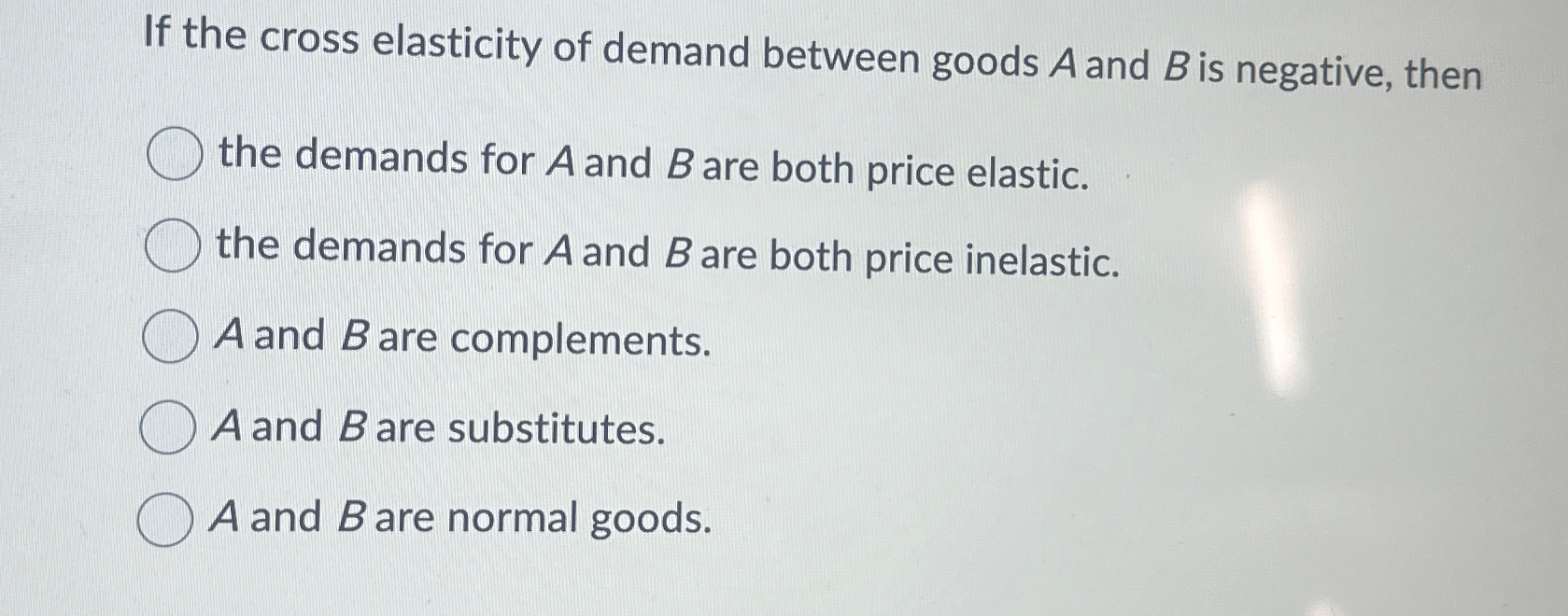 Solved If the cross elasticity of demand between goods A and | Chegg.com